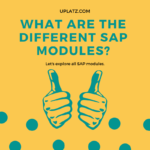 What are the Different SAP Modules | List of SAP Modules | Uplatz Blog