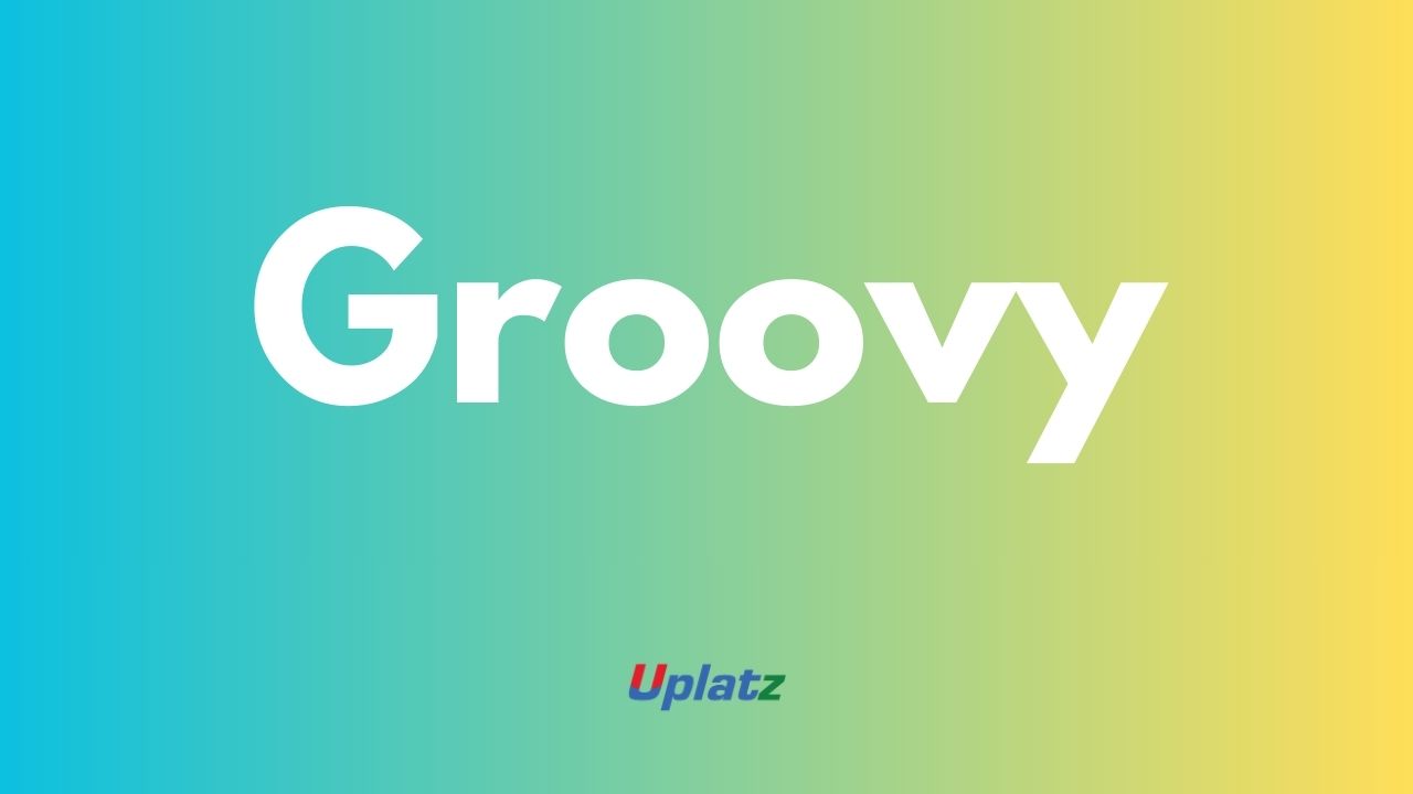 Groovy: Unleashing the Power of the Dynamic Scripting Language | Uplatz ...