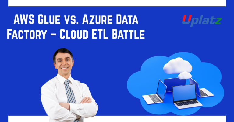 AWS Glue vs. Azure Data Factory – Cloud ETL Battle | Uplatz Blog