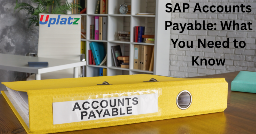 SAP Accounts Payable: Key Concepts & T-Codes | Uplatz Blog