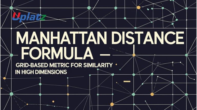 Manhattan Distance Formula – Grid-Based Metric for Similarity in High ...