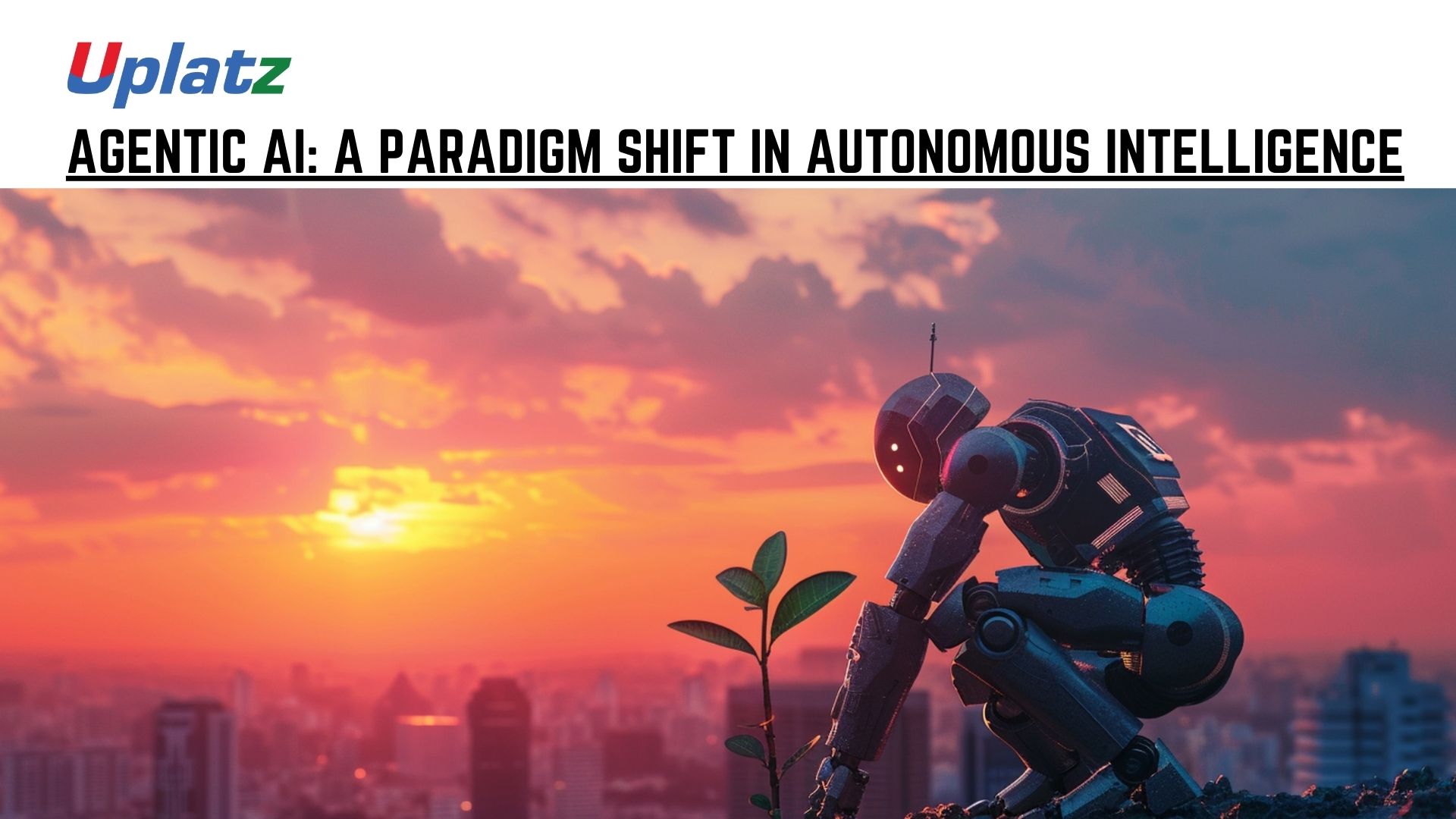 Agentic AI: A Paradigm Shift in Autonomous Intelligence | Uplatz Blog