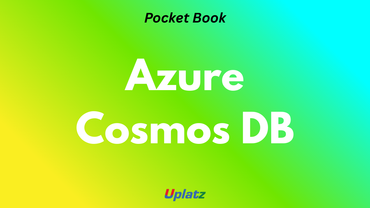 Azure Cosmos DB Pocket Book | Uplatz Blog
