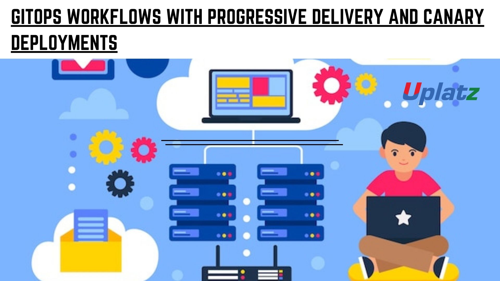 GitOps Workflows with Progressive Delivery and Canary Deployments ...