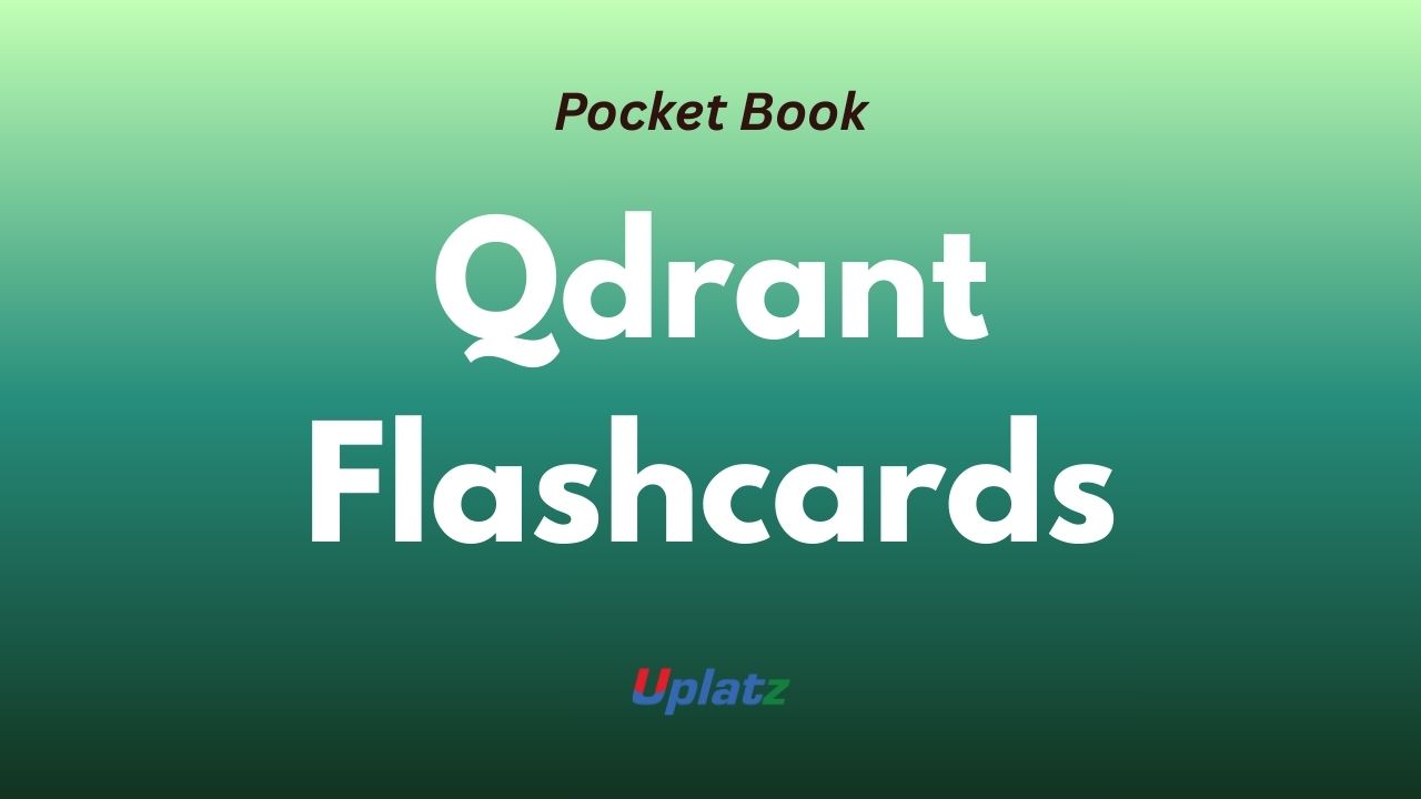 Qdrant Flashcards | Uplatz Blog