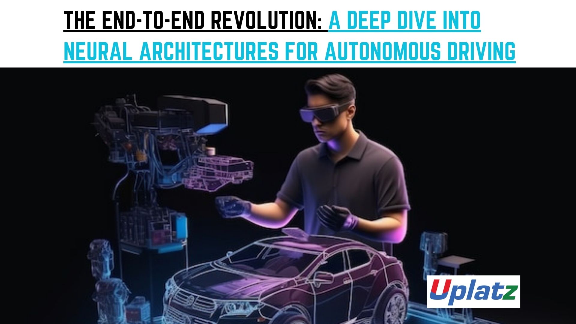 The End-to-End Revolution: A Deep Dive into Neural Architectures for Autonomous Driving | Uplatz ...