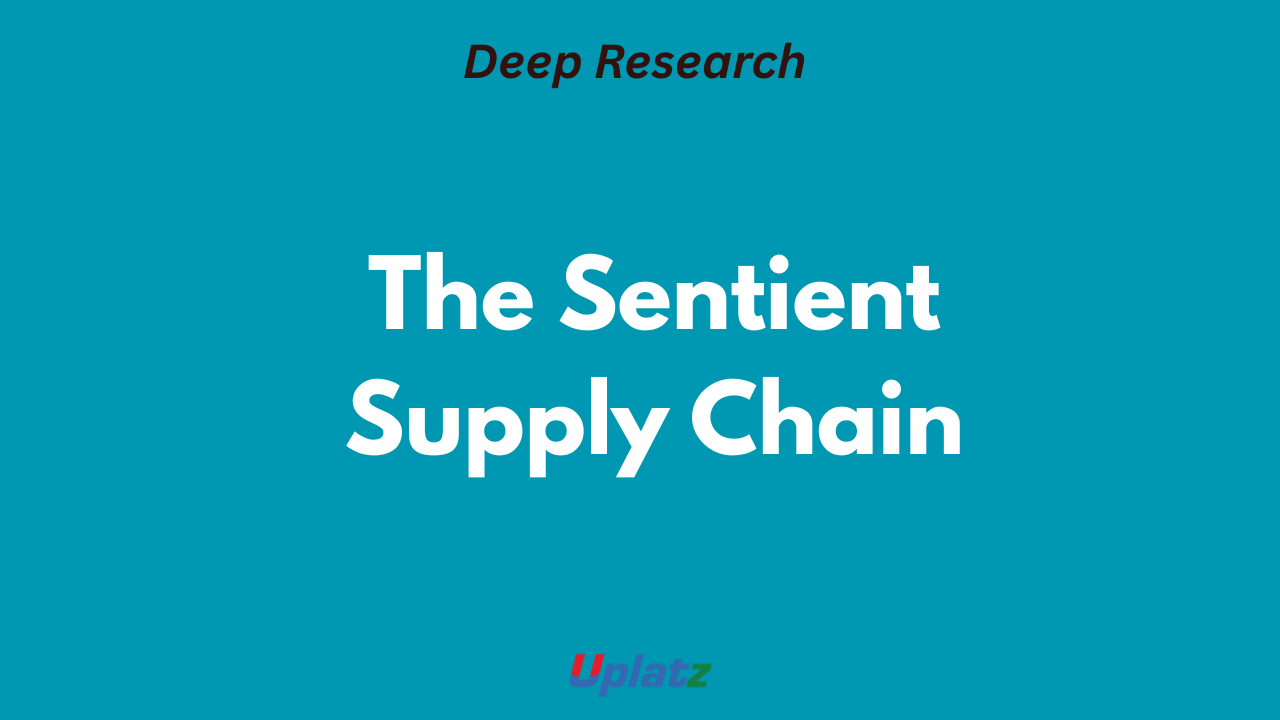 The Sentient Supply Chain: Forging Resilience and Agility with ...