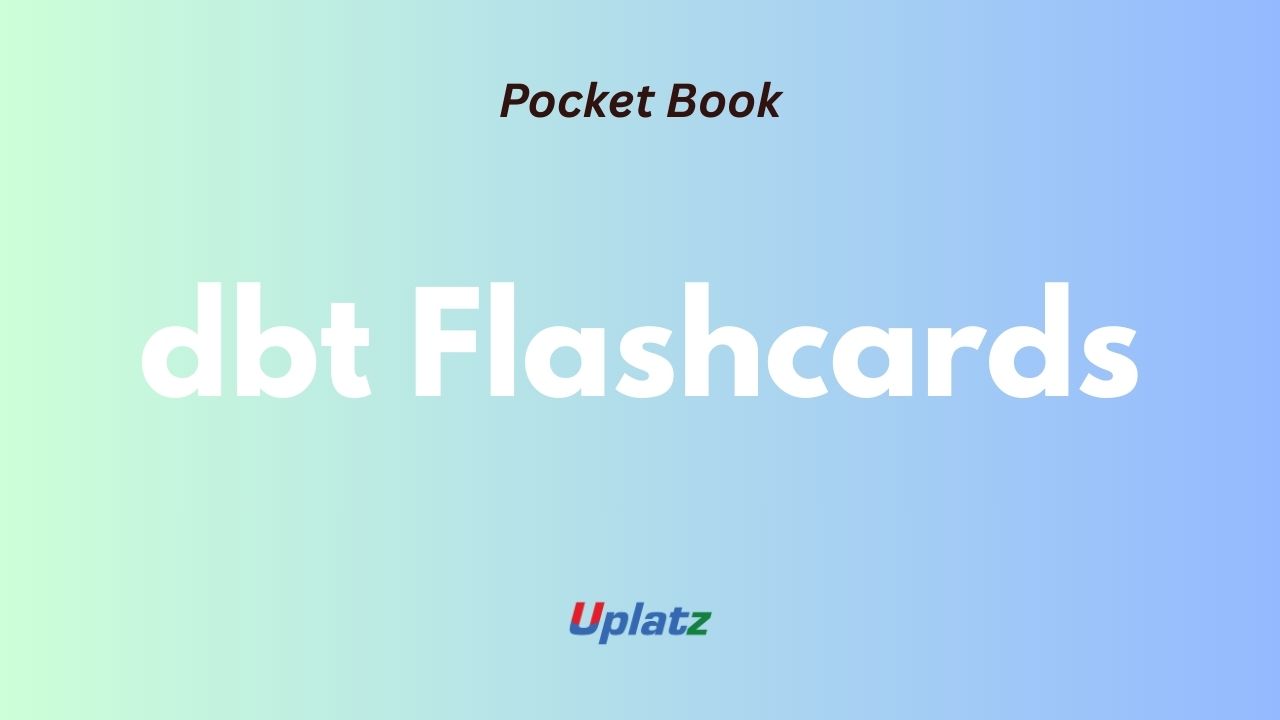 dbt Flashcards | Uplatz Blog