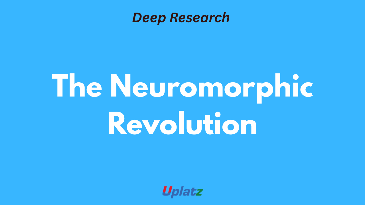 The Neuromorphic Revolution: Brain-Inspired Architectures for Energy ...
