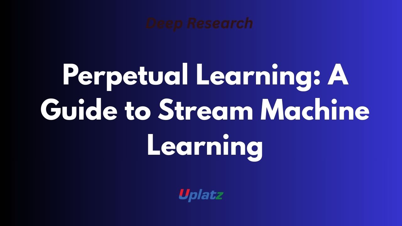 The Paradigm of Perpetual Learning: A Comprehensive Analysis of Stream ...