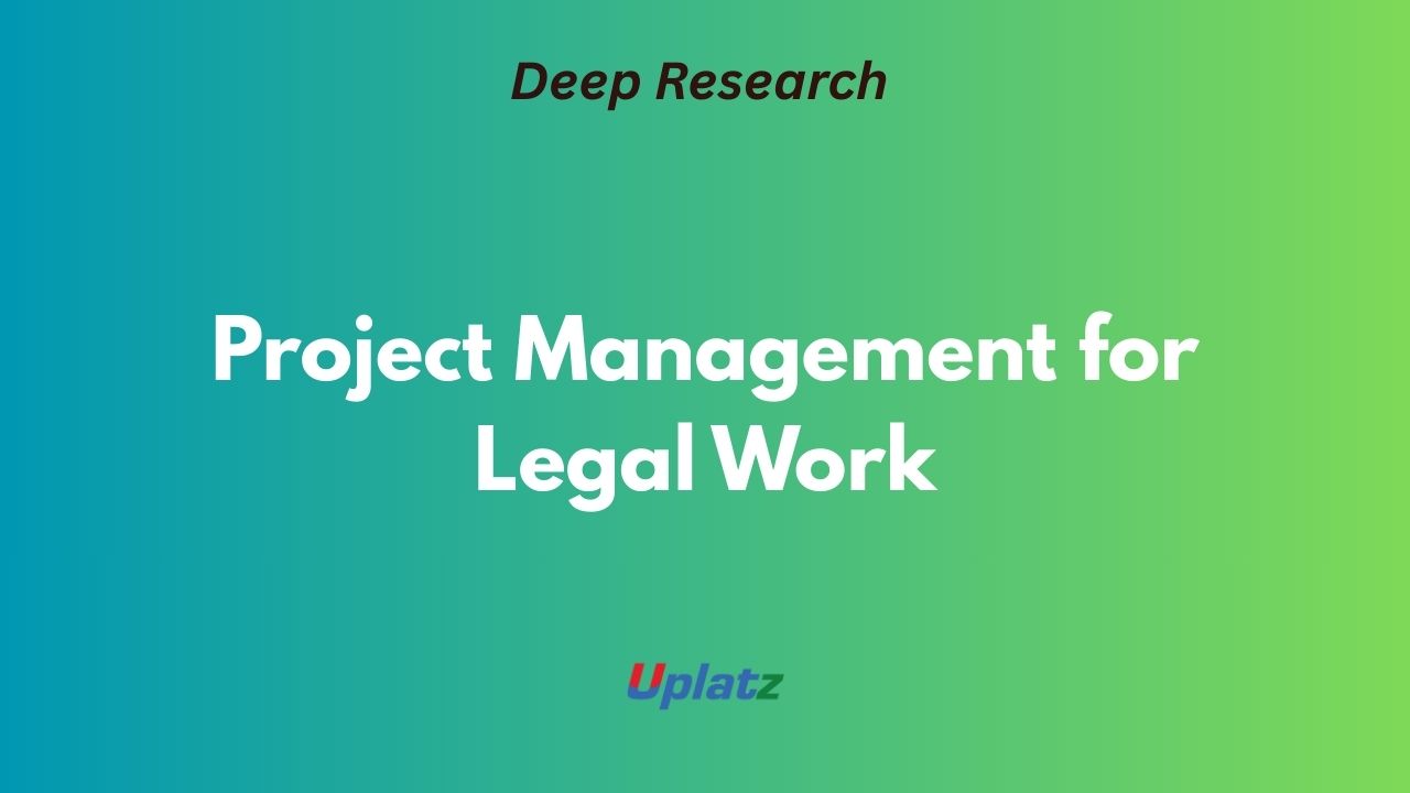 Applying Project Management Methodologies to Legal Work: A Strategic ...