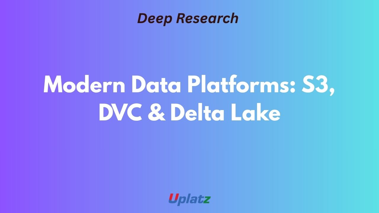 Architecting Modern Data Platforms: An In-Depth Analysis of S3, DVC ...