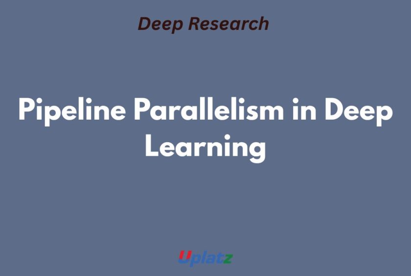 Pipeline Parallelism Archives | Uplatz Blog