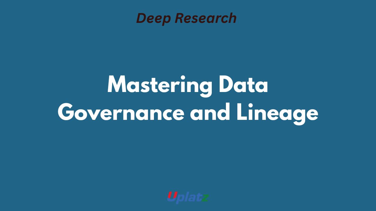 The Blueprint and the Ledger: Mastering Data Governance and Lineage in ...