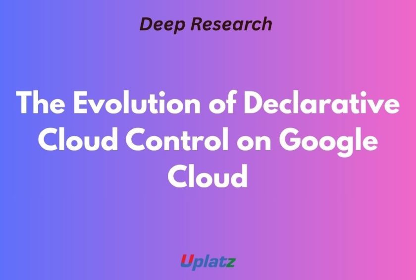 Google Cloud Archives | Uplatz Blog