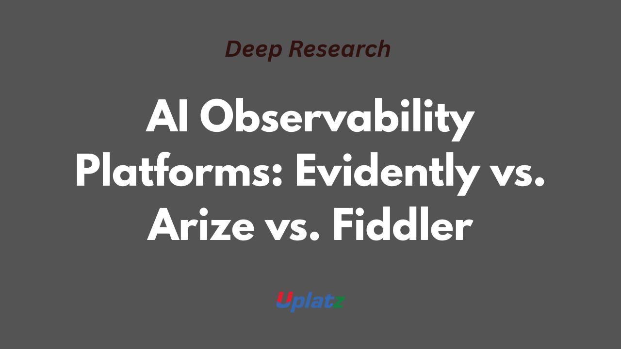 A Technical Leader's Comparative Analysis of AI Observability Platforms ...