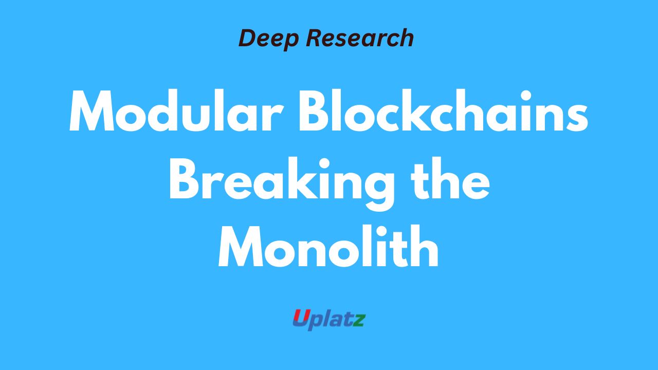 The Rise of Modular Blockchains: Breaking the Monolith | Uplatz Blog