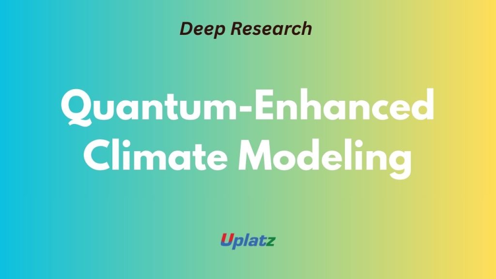 Quantum-Enhanced Climate Modeling: Theoretical Foundations, Algorithmic ...