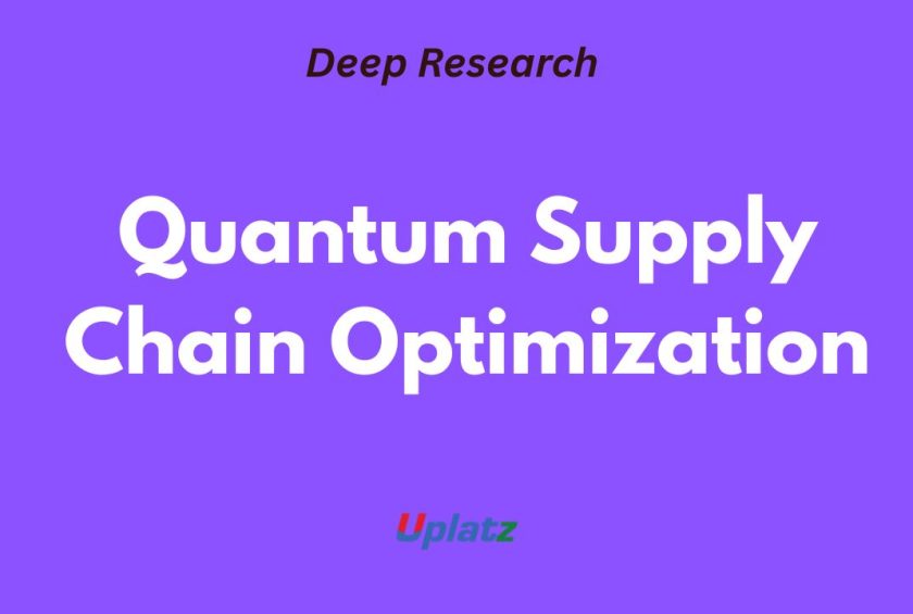 Quantum Supply Chain Archives | Uplatz Blog